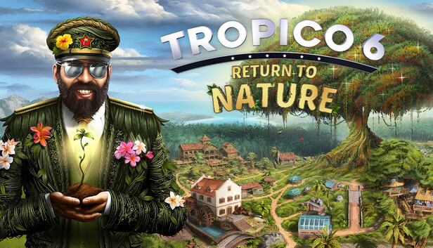Comprar Tropico 6 - Return to Nature (PC & Mac & Linux) - Steam - KeyPlay